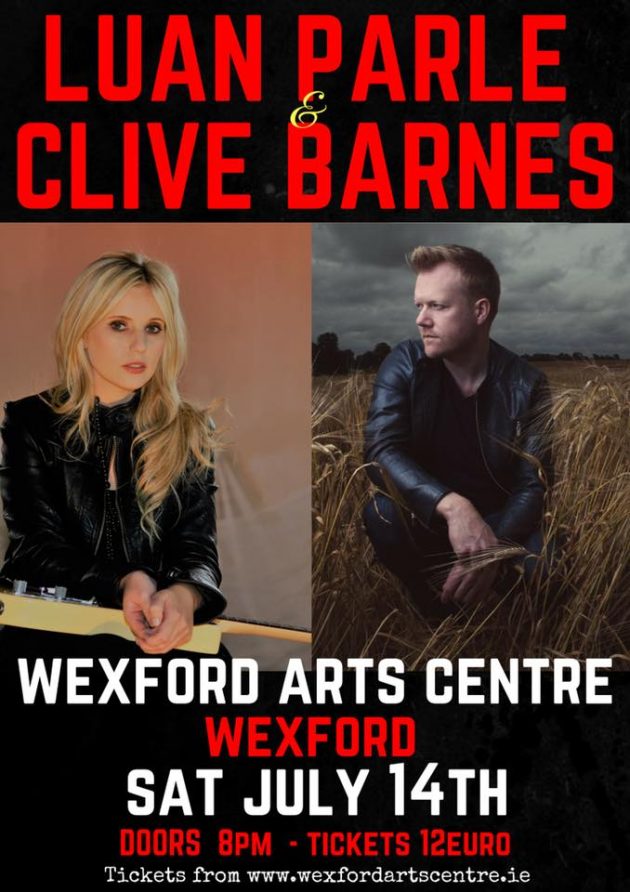 Luan Parle & Clive Barnes Play Wexford Arts Centre July 14th - LUAN PARLE